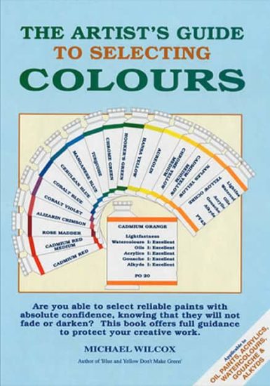 Artists Guide to Selecting Colours - The Michael Wilcox School of Color